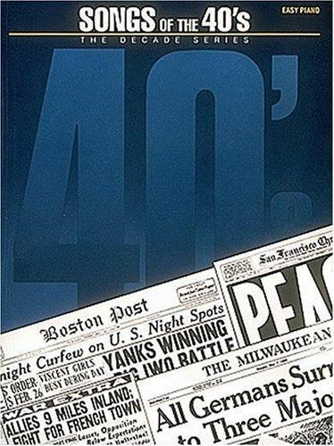 Songs of the 40's: The Decade Series by Leonard Corporation, Hal ...