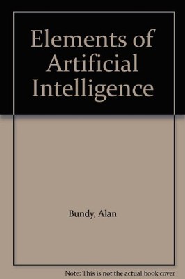 Elements of Artificial Intelligence de Alan Bundy et R. Burstall | eBay