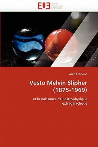Vesto Melvin Slipher by Alain Brémond (2010, Trade Paperback) for sale ...