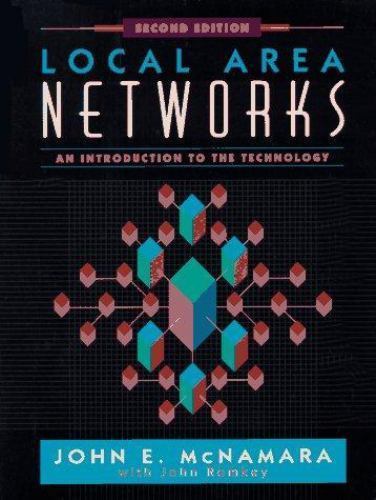 Local Area Networks : An Introduction to the Technology by John ...