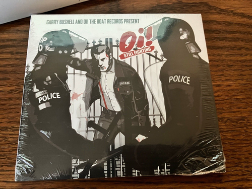 Gary Bushell And Oi The Boat Records Present Still Fighting CD Sealed ...