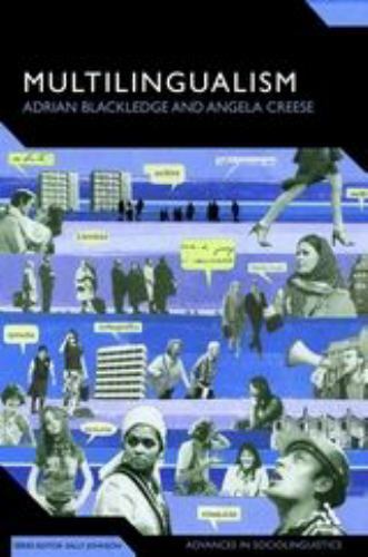 Advances in Sociolinguistics Ser.: Multilingualism : A Critical ...