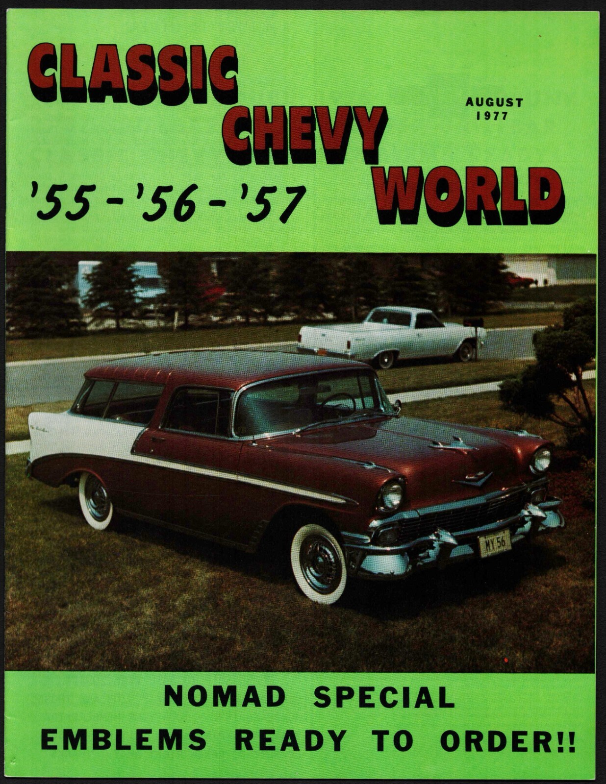 AUGUST 1977 CLASSIC CHEVY WORLD MAGAZINE, '55 '56 '57 BEL AIR, 210 ...