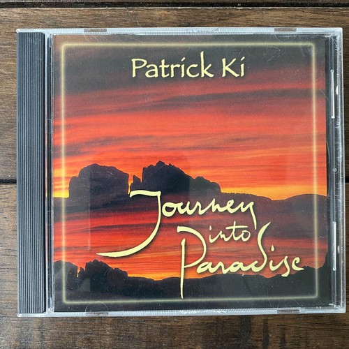 PATRICK KI - JOURNEY INTO PARADISE (CD) 2005 RARE!! SEDONA DESERT SERIES PK33 | eBay