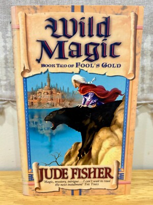 WILD MAGIC Jude Fisher Fool's Gold #2 As New Epic High Fantasy Science ...