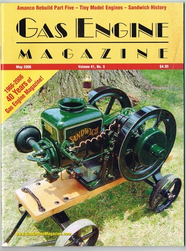 GAS ENGINE magazine May 2006, Tiny Model Engines, Sandwich History ...
