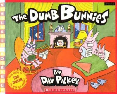 The Dumb Bunnies - Paperback By Pilkey, Dav - GOOD 9780439669443| eBay