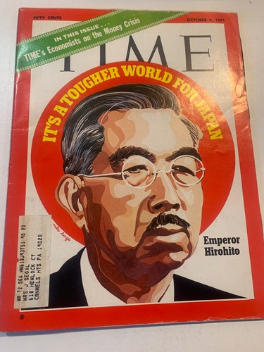Time Magazine 1971, October 4, Emperor Hirohito, A tougher World for ...