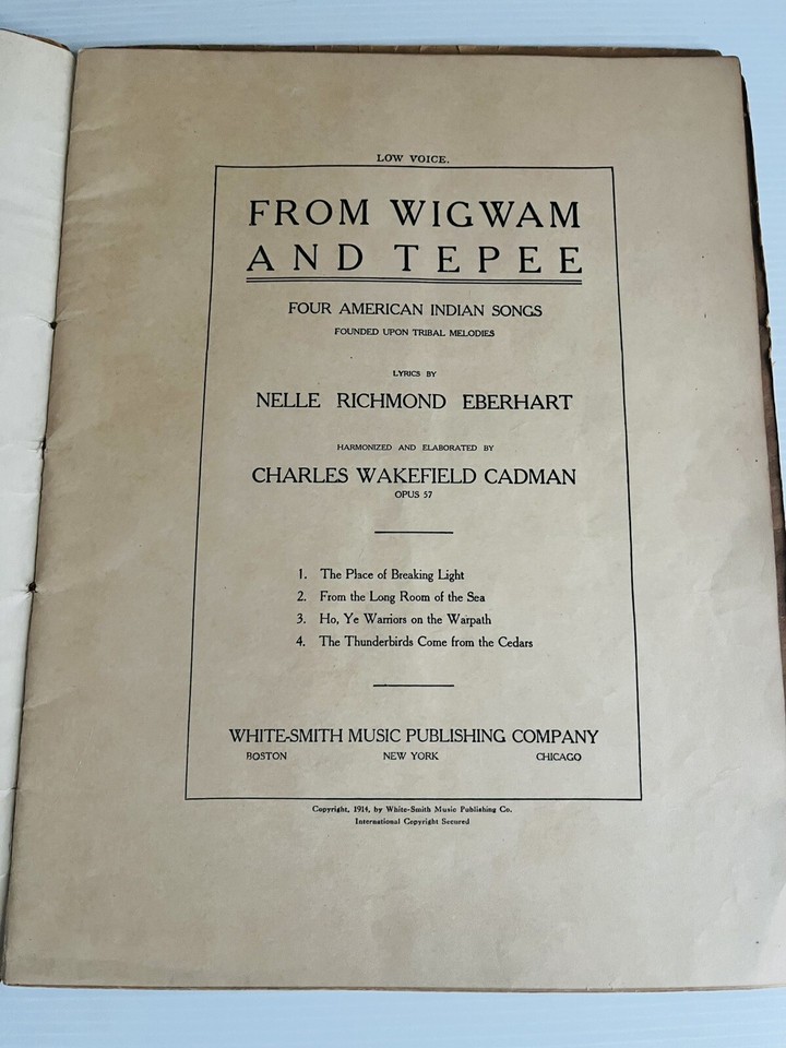 From Wigwam and Tepee Four American Indian Songs 1914 Charles Wakefield ...