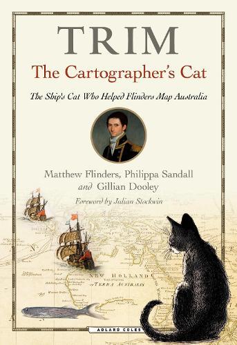 Matthew Flinders Gillian Dooley Philippa Sand Trim, The Cartographer's ...