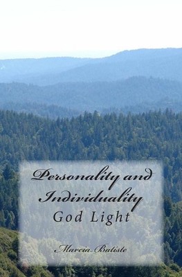 Personality and Individuality: God Light by Marcia Batiste (English ...