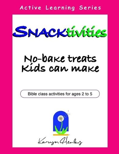 Karyn Henley Snacktivities (Paperback) Active Learning (UK IMPORT ...