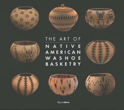 Art of Native American Washoe Basketry, Hardcover by Wolfe, Ann M ...