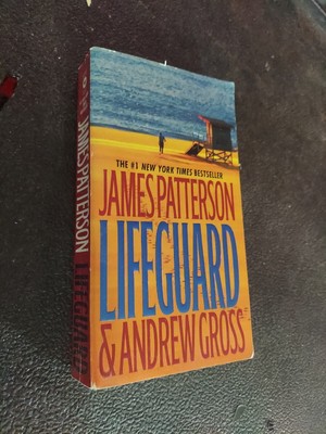Lifeguard by James Patterson and Andrew Gross (2006, Paperback ...