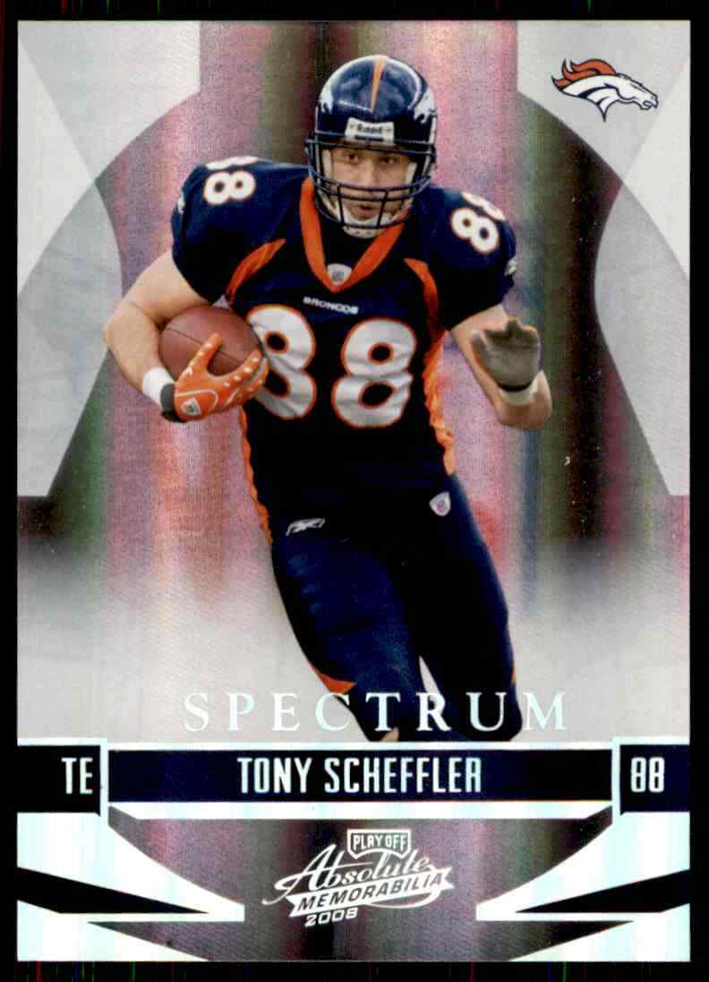 2008 Spectrum Tony Scheffler 015/100 Denver Broncos | eBay