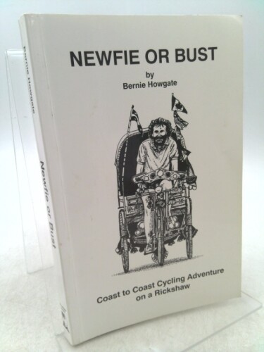 Newfie or Bust by Bernie Howgate for sale online | eBay