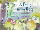 A Frog in the Bog (Classic Board Books) - Board book - VERY GOOD ...