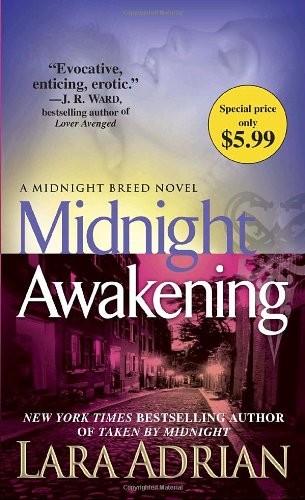 MIDNIGHT AWAKENING: A MIDNIGHT BREED NOVEL By Lara Adrian **Mint ...
