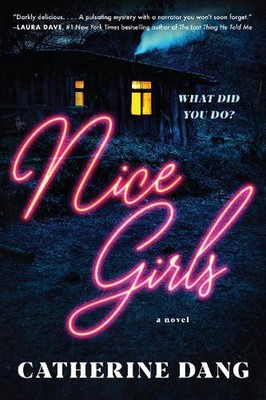 Nice Girls: A Novel by Catherine Dang (English) Paperback Book | eBay