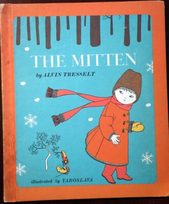 THE MITTEN by Alvin Tresselt & YAROSLAVA 1964 Ukrainian Folktale Book ...