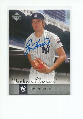 GEORGE DOC MEDICH Autographed Signed 2004 Upper Deck Yankees Classics ...