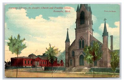 c1910 Carnegie Library, and St. Joseph's Church, Escanaba MI Postcard ...