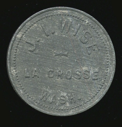 La Crosse, WA Washington ... J. I. Wise ... Good for 50 Cents (TB-182 ...