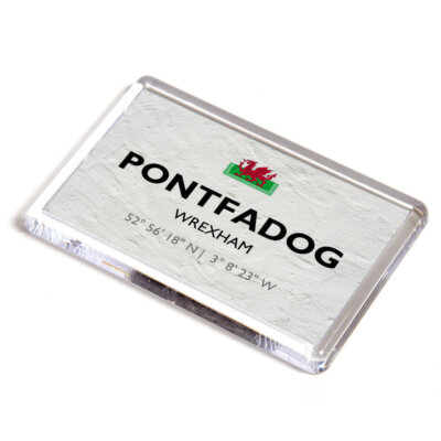 FRIDGE MAGNET - Pontfadog, Wrexham, Wales - Lat/Long SJ2338 | eBay UK
