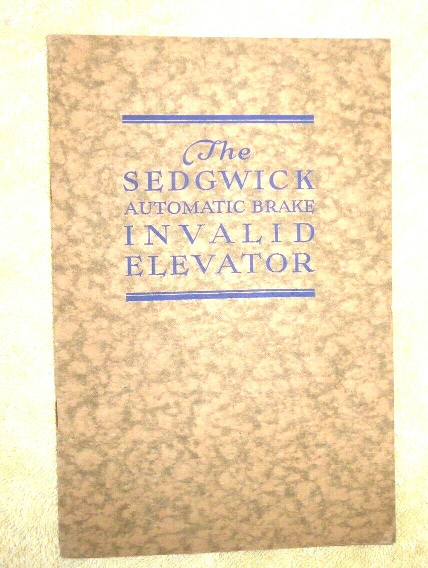 VINTAGE BOOKLET SEDGWICK AUTOMATIC INVALID ELEVATOR HOUSE FREEDOM NEW ...