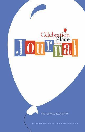Celebration Place 52 Week Journal by Group Publishing 9781470713287| eBay