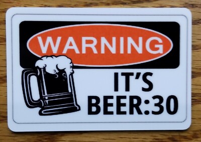 funny warning it's beer 30 beer:30 2x3 refrigerator fridge magnet | eBay
