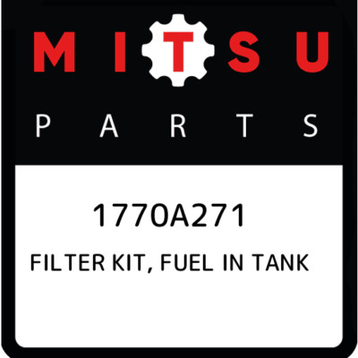 1770A271 Mitsubishi Filter kit, fuel in tank 1770A271, New Genuine OEM ...