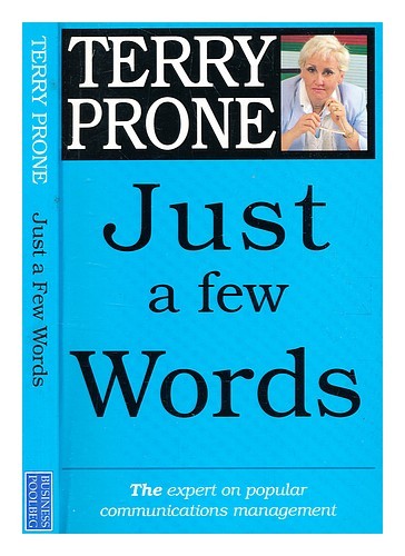 Prone, Terry Just a few words / by Terry Prone 1993 Paperback | eBay