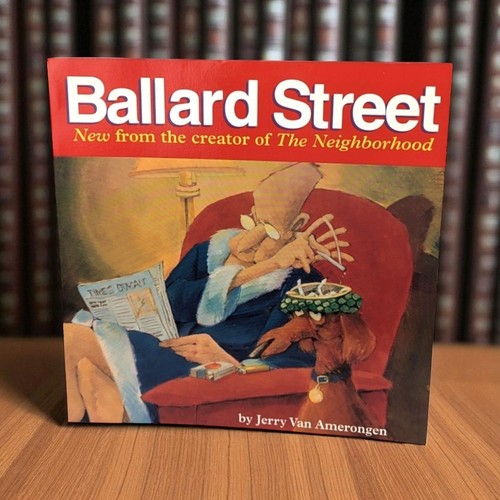 1998 Ballard Street Cartoon Book: Signed by Jerry Van Amerongen | eBay