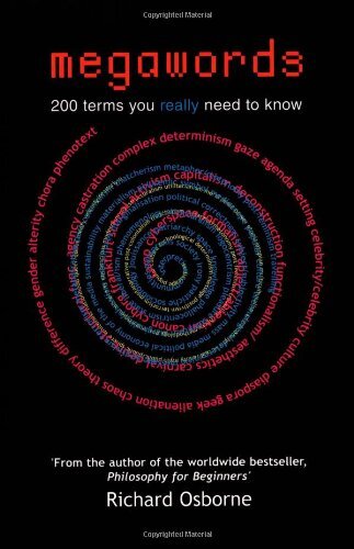 MEGAWORDS: 200 TERMS YOU REALLY NEED TO KNOW By Richard Osborne *Mint ...