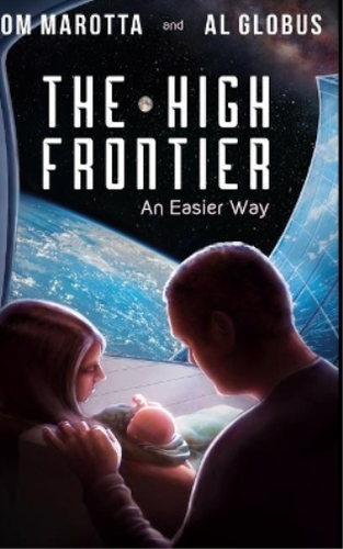 Al Globus Tom Marotta The High Frontier (Hardback) 9780464706304 | eBay