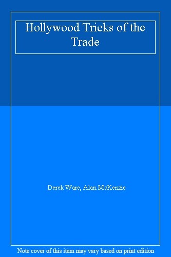 Hollywood Tricks of the Trade By Derek Ware, Alan McKenzie | eBay