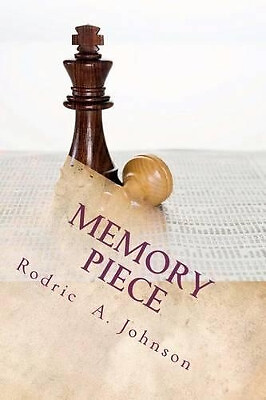 Memory Piece: Life By Rodric Anthony Johnson - New Copy - 9781461139430 ...
