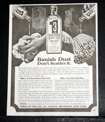 1918 OLD MAGAZINE PRINT AD, THREE-IN-ONE OIL, BANISH DUST, DON'T ...