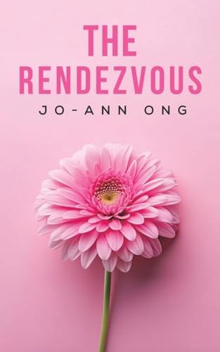 The Rendezvous by Jo-Ann Ong NEW BOOK 9781035885985| eBay