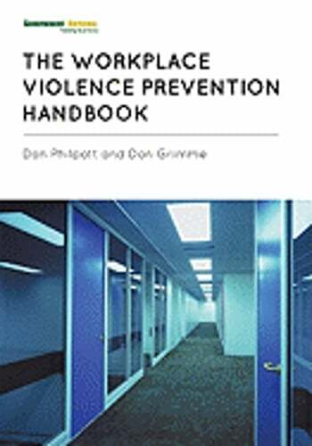The Workplace Violence Prevention Handbook by Don Philpott: Used ...