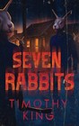 Timothy King Seven Rabbits (Paperback) (UK IMPORT) | eBay