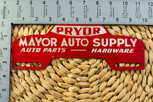 1950 Era Pryor Oklahoma Mayor Auto Supply Hardware License Plate Topper ...