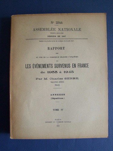 RAPPORT SUR LES ÉVÉNEMENTS SURVENUS EN FRANCE DE 1933 A 1945 : CHARLES ...