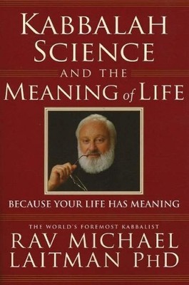 Rav Michael Laitman Kabbalah, Science & the Meaning of Life (Poche) | eBay