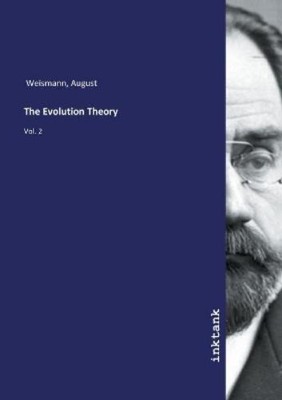 August Weismann The Evolution Theory (Paperback) (UK IMPORT ...