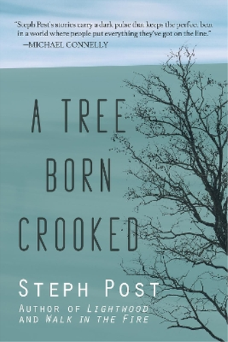 Steph Post A Tree Born Crooked (Paperback) (US IMPORT) | eBay