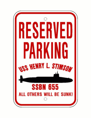 USS HENRY L STIMSON SSBN 655 Parking Sign US Navy Military PSS001 03 | eBay
