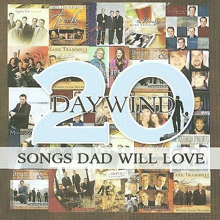 Daywind: 20 Songs Dad Will Love by Various Artists (CD, May-2008 ...
