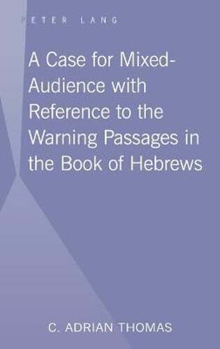A Case For Mixed-Audience with Reference to the Warning Passages in the ...